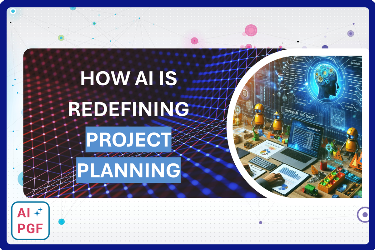 How AI is Redefining Project Planning | The AI Project Governance ...